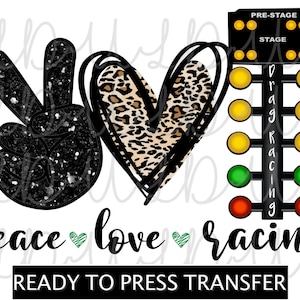 Peace Love Drag Racing Leopard/glitter Sublimation Design *READY to ...