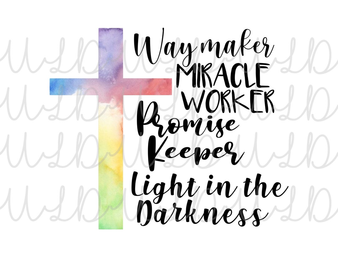 Way Maker Miracle Worker Cross PNG Sublimation Design *instant Download ...