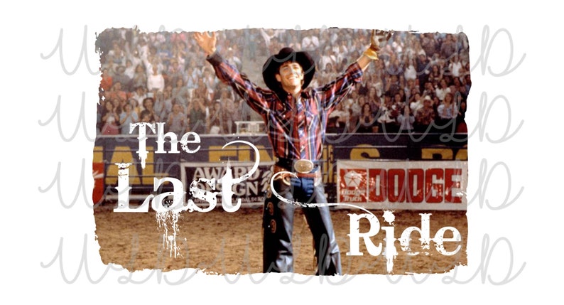 The Last Ride PNG Sublimation Water Slide Design instant | Etsy