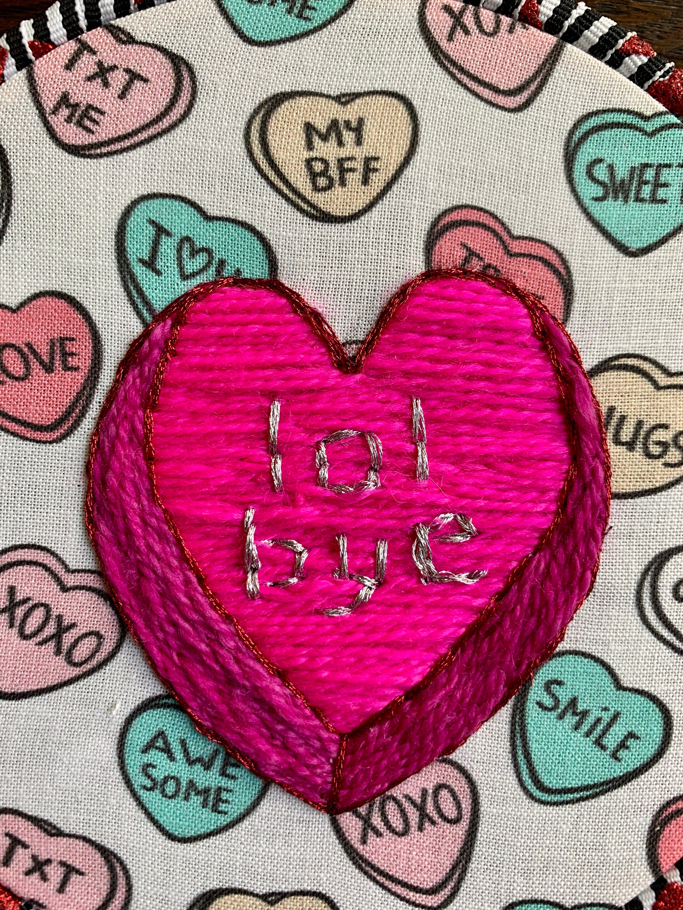 Rude Conversation Candy Hearts 5 in Embroidery Hoop Wall Art 'lol Bye ...