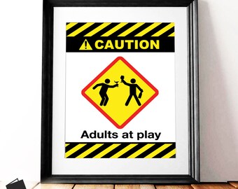 Caution Adults at Play Sign - Etsy