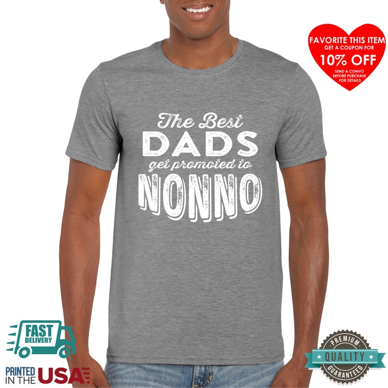 Father's Day Gift Best Dads Get Promoted to Nonno T-shirt - Etsy
