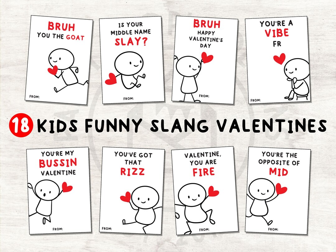 Kids Funny Slang Valentine's Cards, Funny Printable Classroom Valentine ...