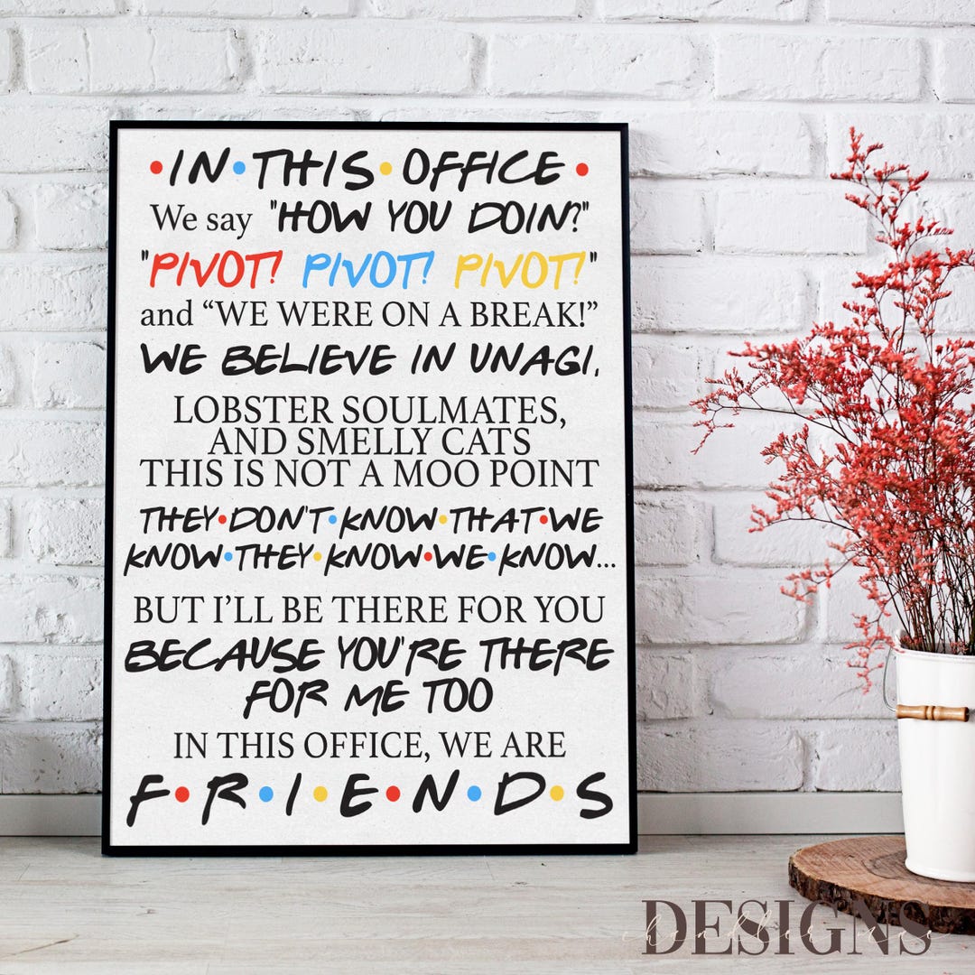 Friends TV Show Themed Printable Wall Art - Friends in This Office ...