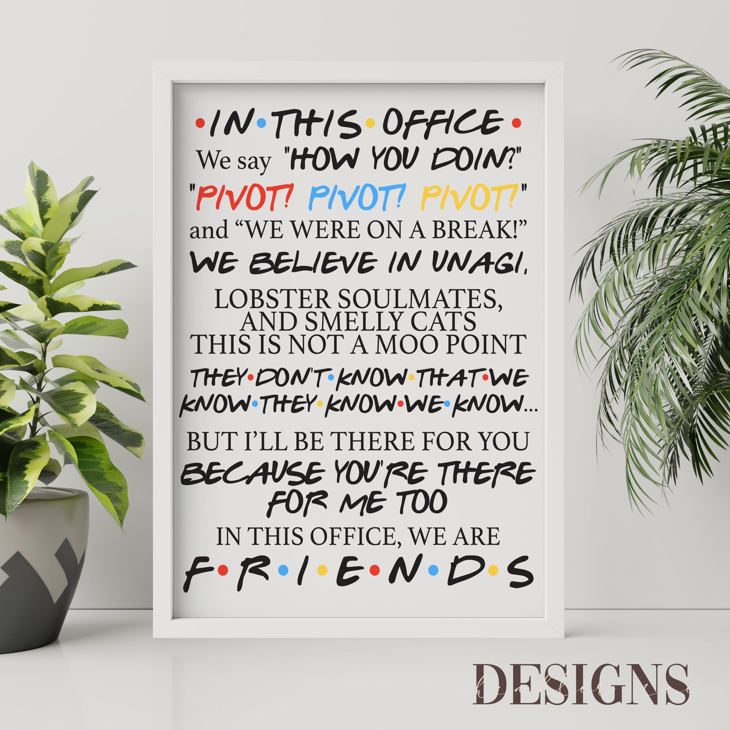 Friends TV Show Themed Printable Wall Art - Friends in This Office ...
