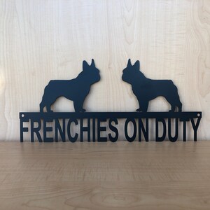 Frenchie on Duty Metal Wall Art Dog Sign - Etsy