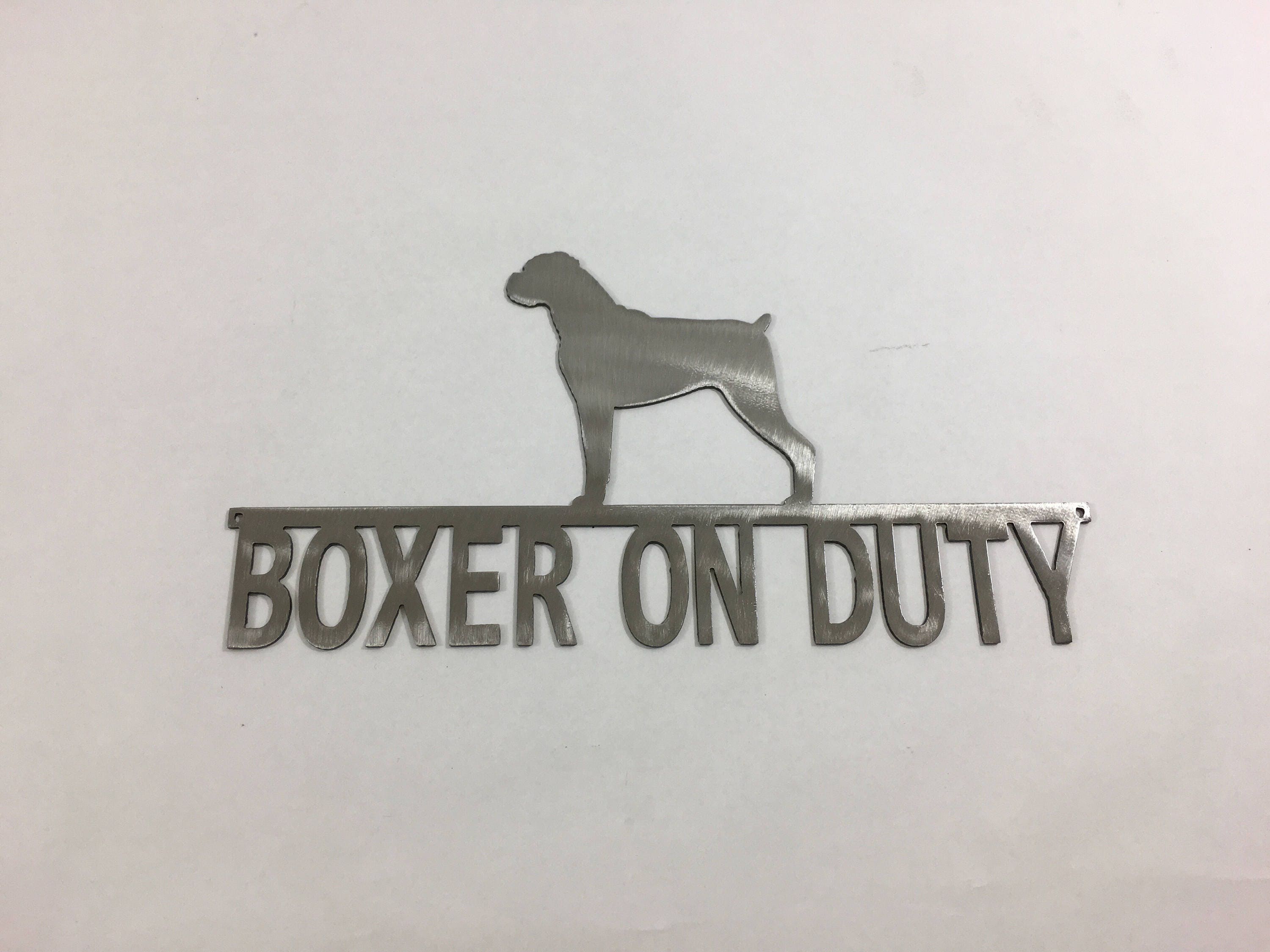 Boxer on Duty Metal Wall Art Dog Sign | Etsy