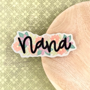 Nana, WATERPROOF Sticker for Water Bottle and Laptop, Hand Lettered ...