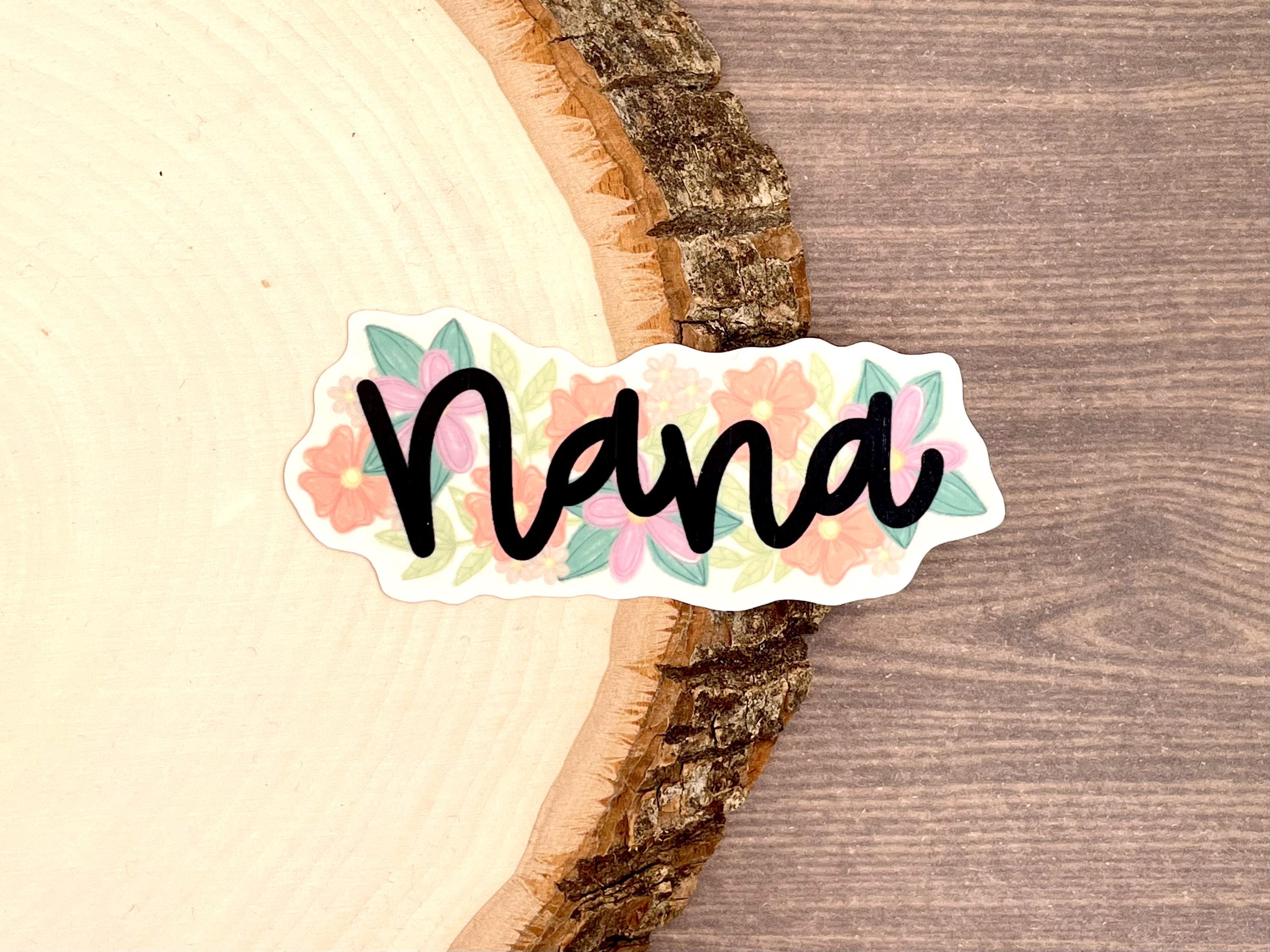 Nana, WATERPROOF Sticker for Water Bottle and Laptop, Hand Lettered ...