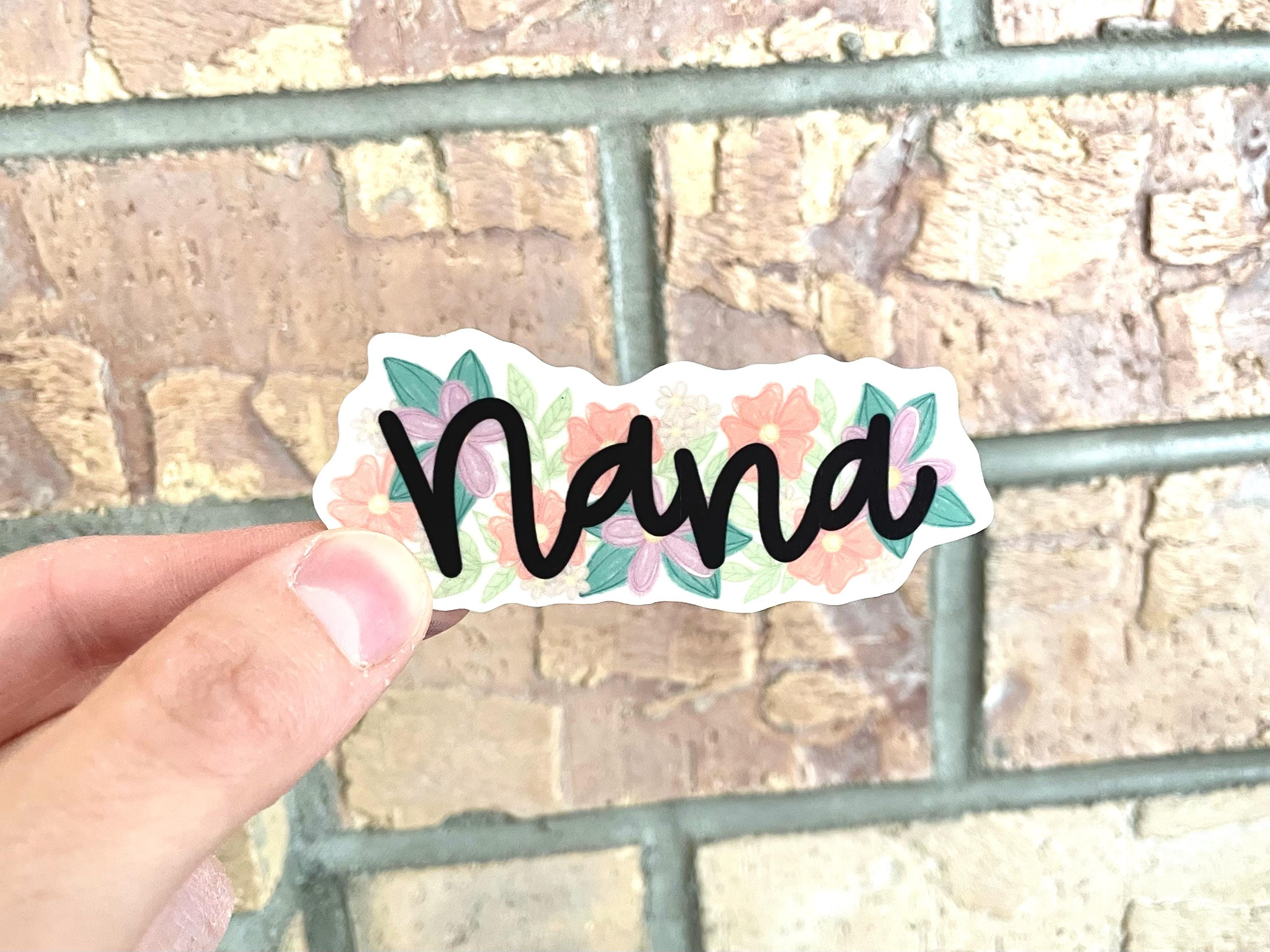 Nana, WATERPROOF Sticker for Water Bottle and Laptop, Hand Lettered ...