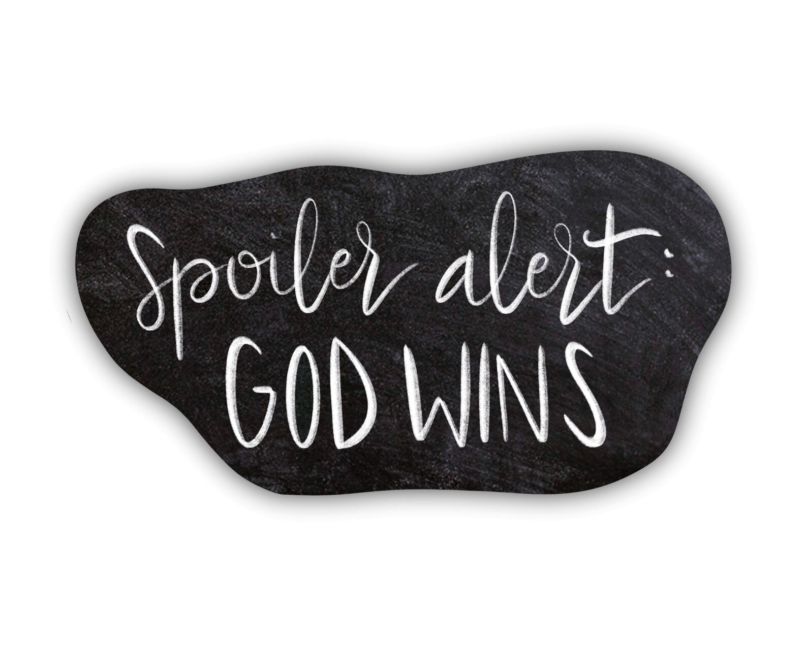 Spoiler Alert: God Wins WATERPROOF Sticker Hand Lettered - Etsy