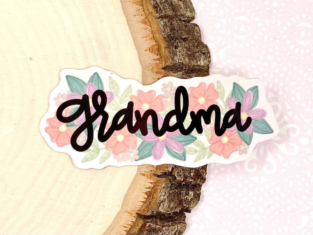 Grandma, WATERPROOF Sticker for Water Bottle and Laptop, Hand Lettered ...