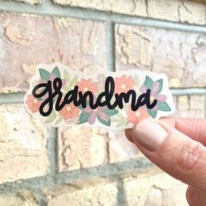 Grandma, WATERPROOF Sticker for Water Bottle and Laptop, Hand Lettered ...