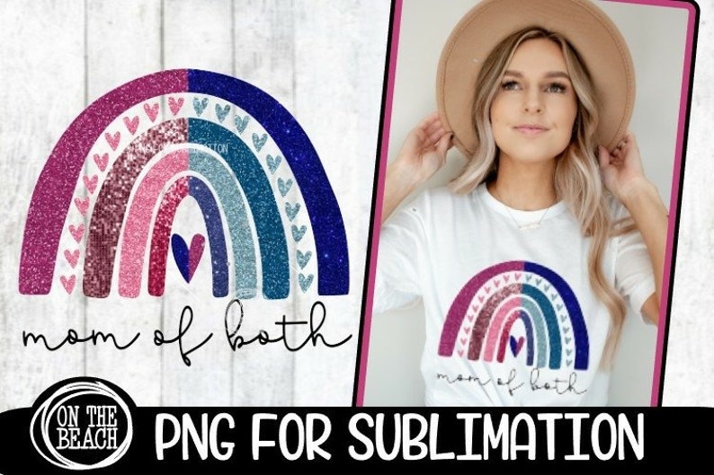 MOM of Both, Rainbow, Rainbow Mom, Both, 300 DPI Png Sublimation ...