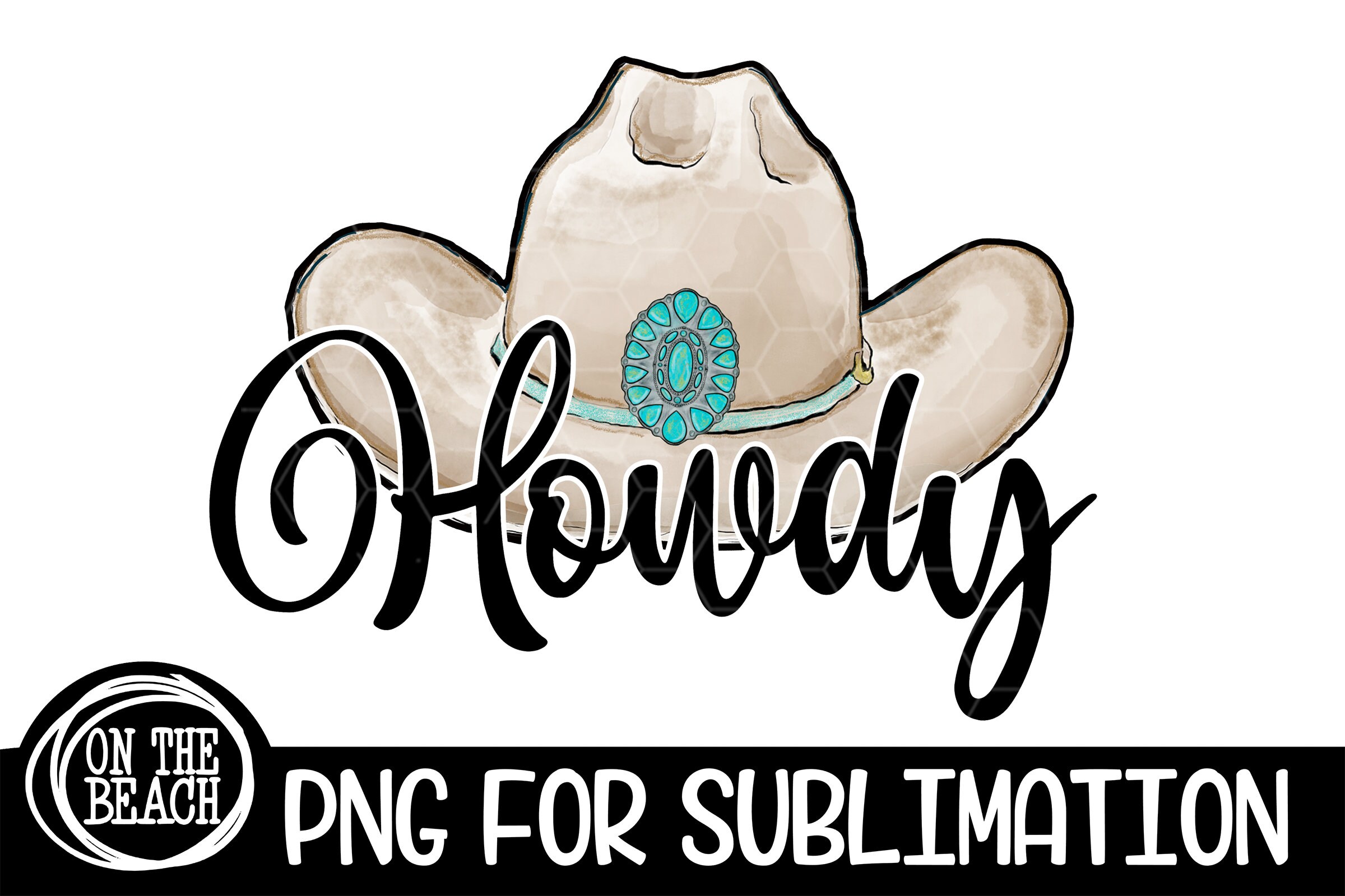 Howdy Png Howdy Cowboy Hat Turquoise Gem Png Turquoise Png - Etsy