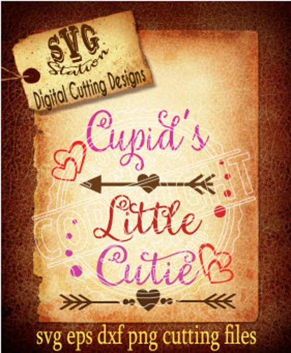 Cupid Cutie Svg Valentine Svg Arrow Svg Heart SVG DXF PNG and | Etsy