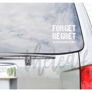 Rent Musical Forget Regret or Life is Yours to Miss Decal | Vinyl Decal ...