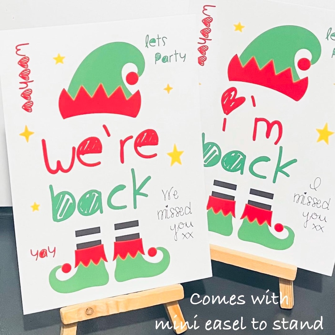Elf Im Back Sign Elf Were Back Sign Comes With Easel Elf Ideas ...