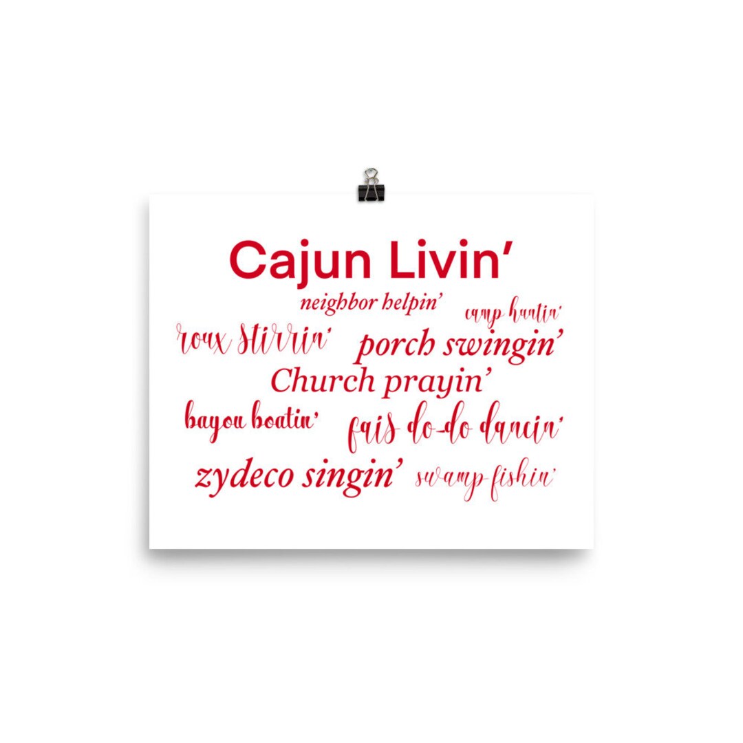 Cajun Living Graphic Design Art Print (click to See More Products ...