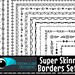 Super Skinny Borders Clip Art Set 1, Border Frames Clip Art, Super ...