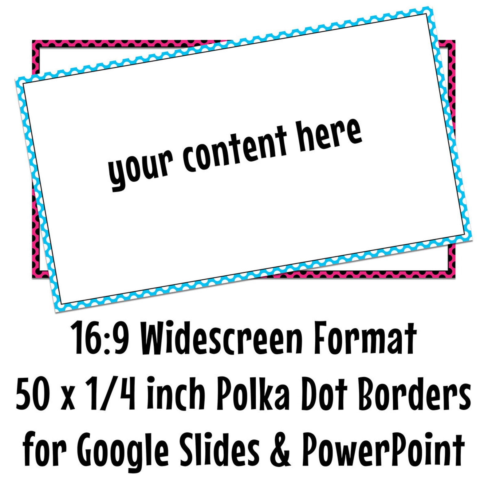 Widescreen 16:9 Polka Dot Borders - Google Slides™ and Powerpoint ...