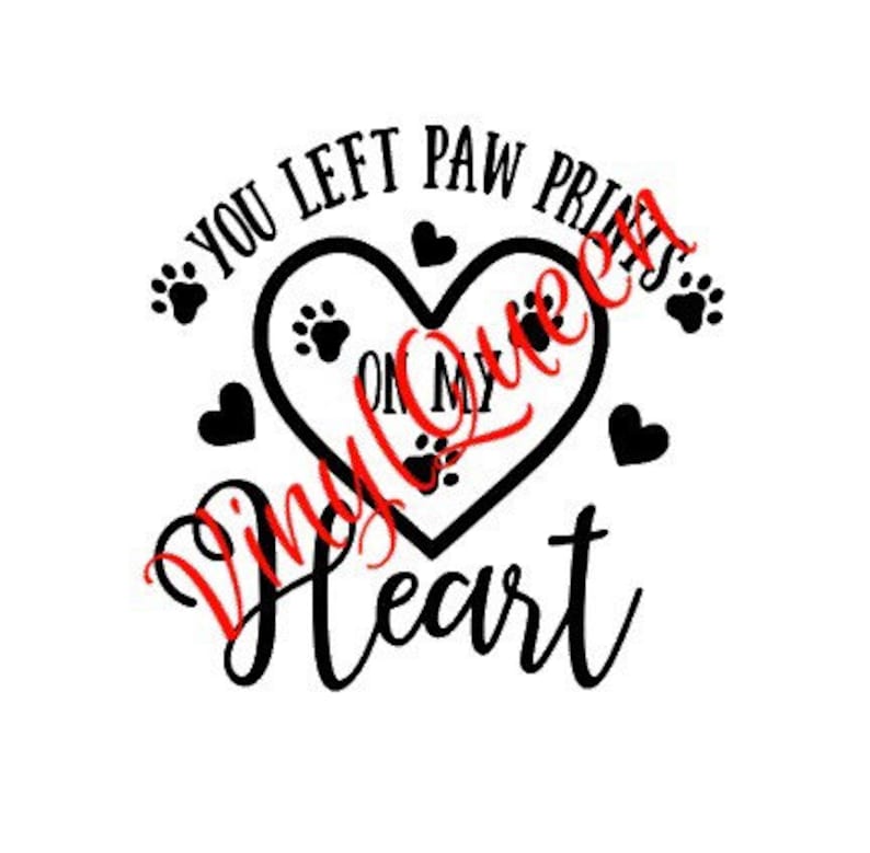 You left paw prints on my heart - Lasipicture