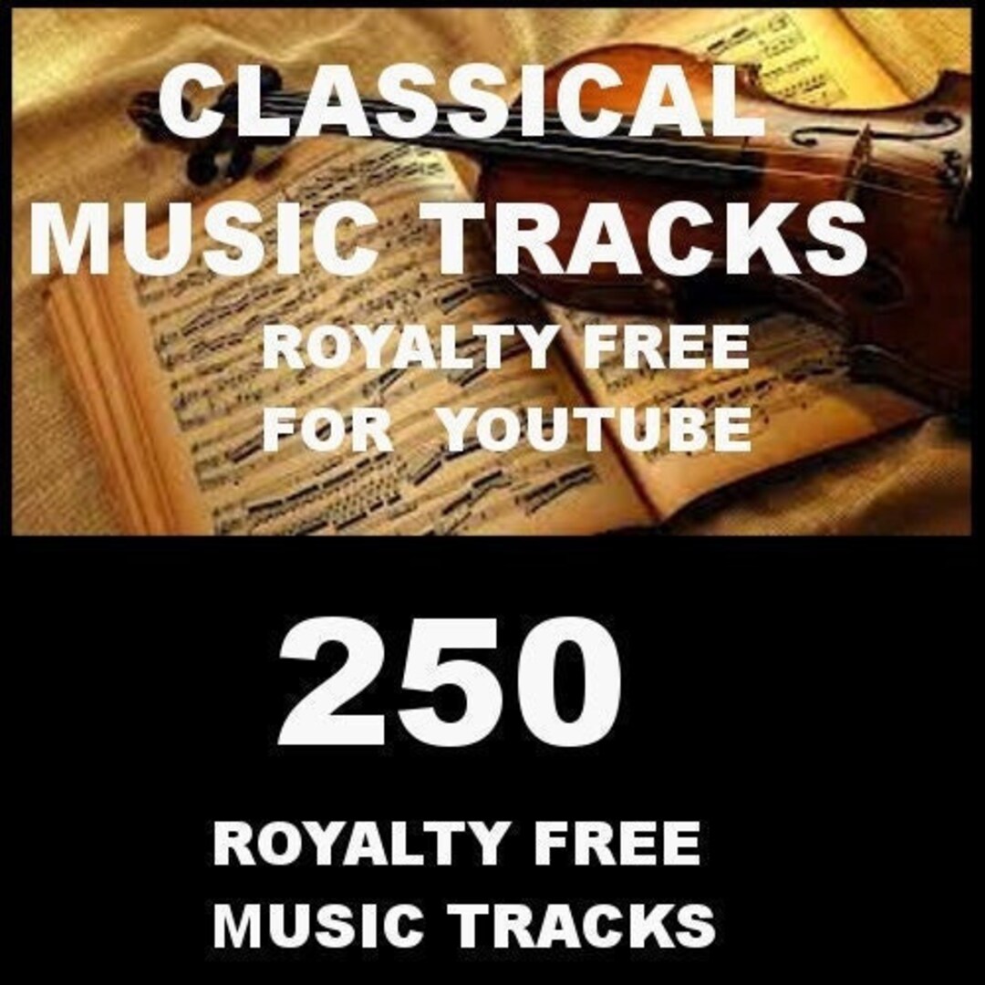 250 Royalty Free Classical Music for Youtube License Free Monetization ...