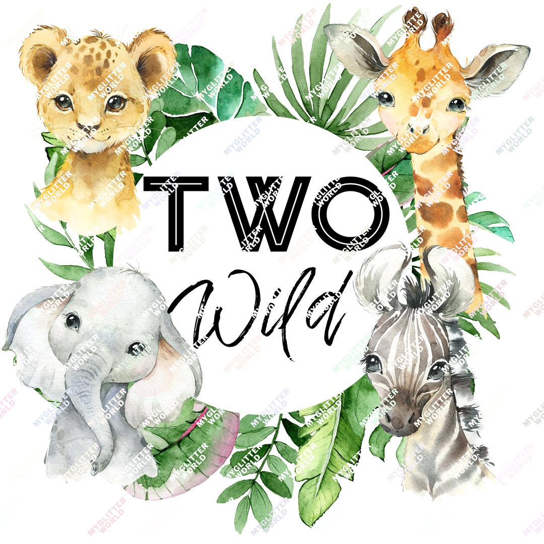Two Wild Safari Birthday PNG, Watercolor Safari Animals, T Shirt ...