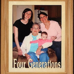 8x10 GENERATIONS PORTRAIT Picture Frame Three Generations, Four ...