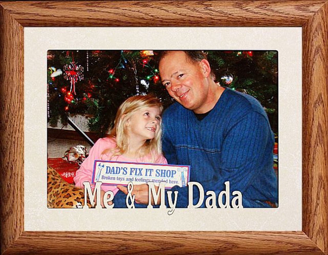 5x7 JUMBO ~ Me & My Dada Photo Frame ~ Holds a 5x7 Photo ~ Mother's ...