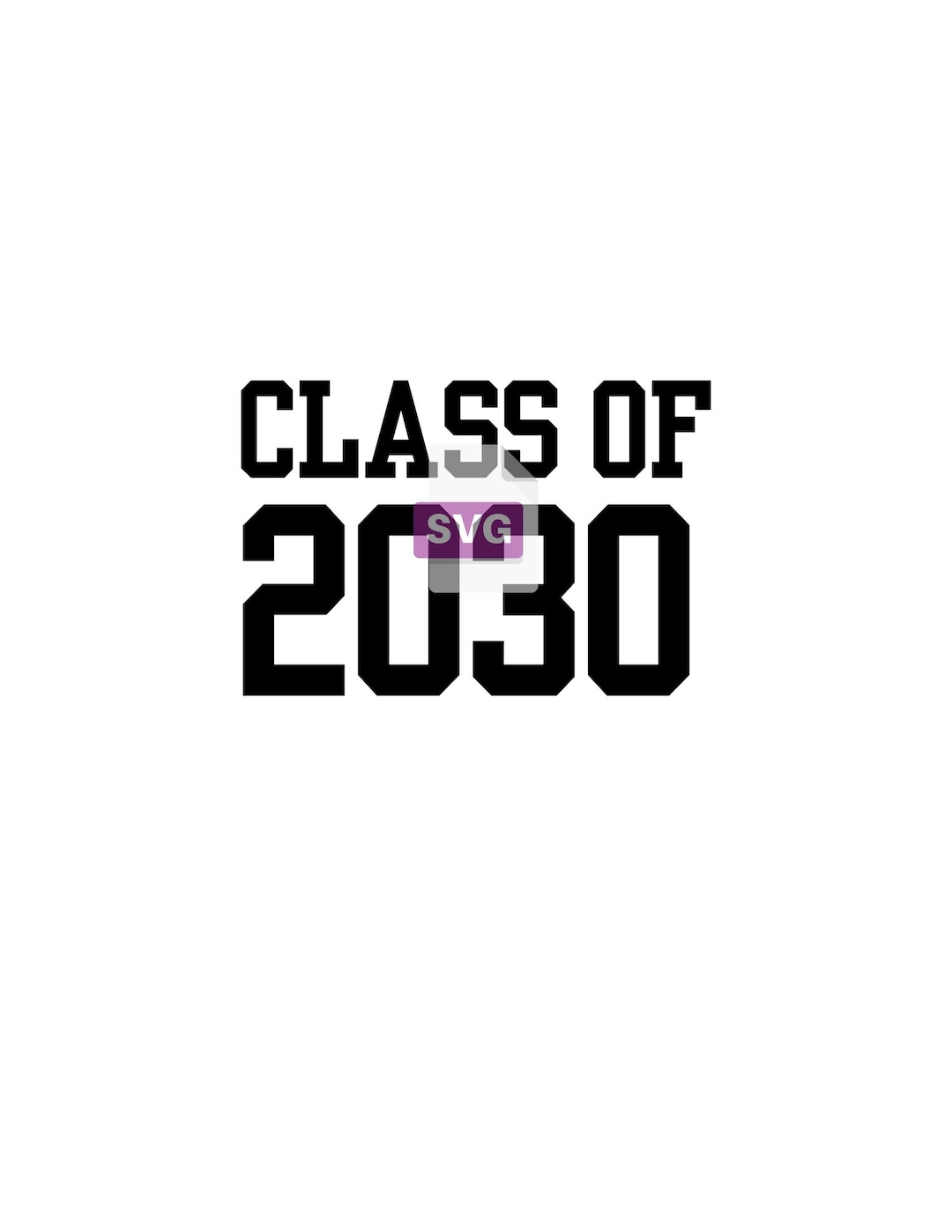 Class of 2030 SVG - Etsy