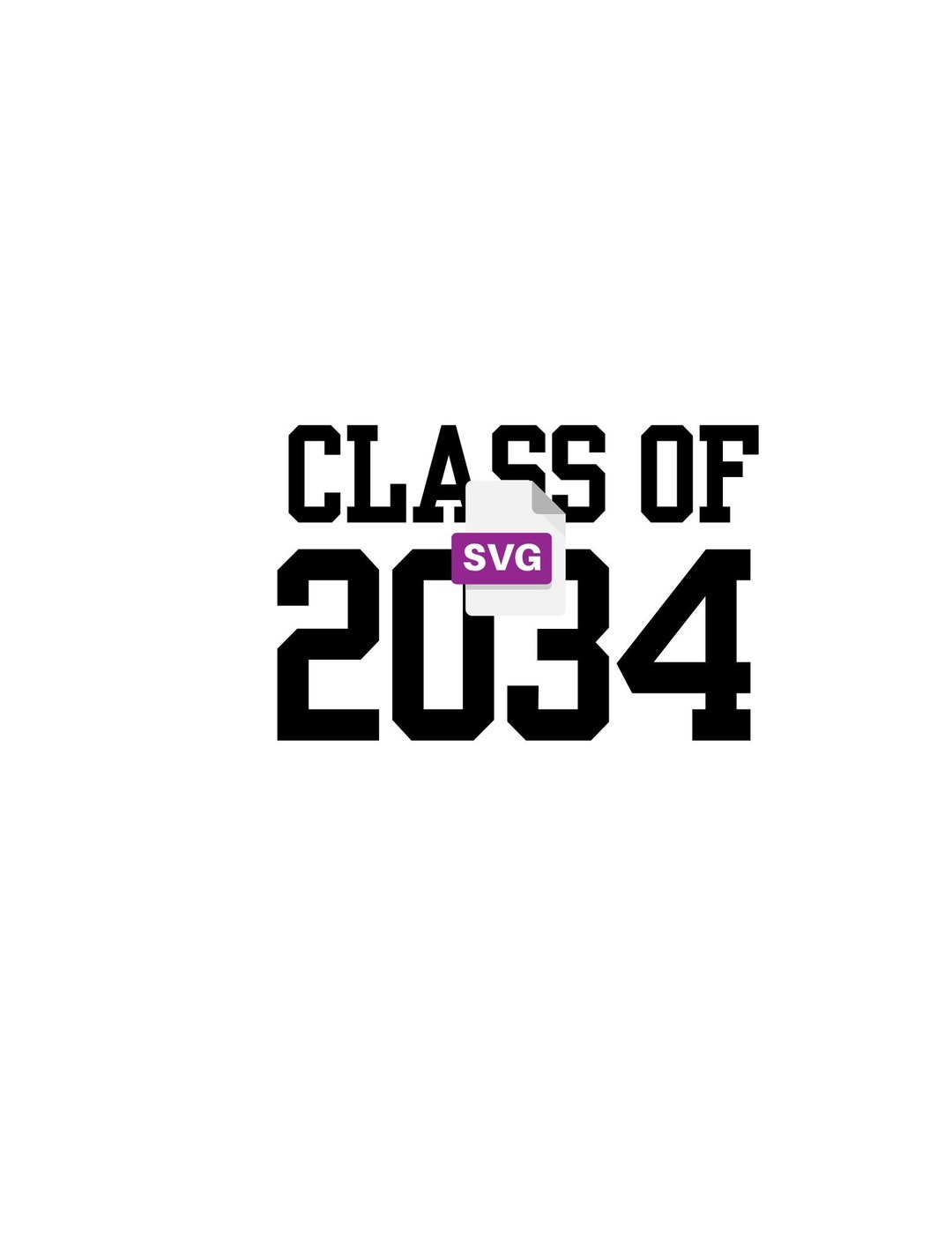 Class of 2034 SVG - Etsy