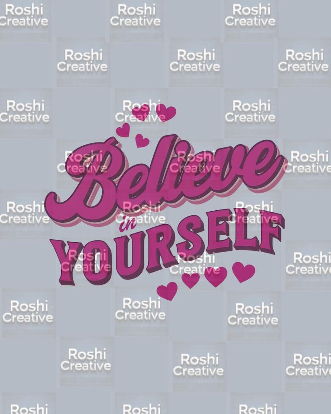 Vibrant Hot Pink believe in Yourself PNG Empowering 300DPI Transparent ...