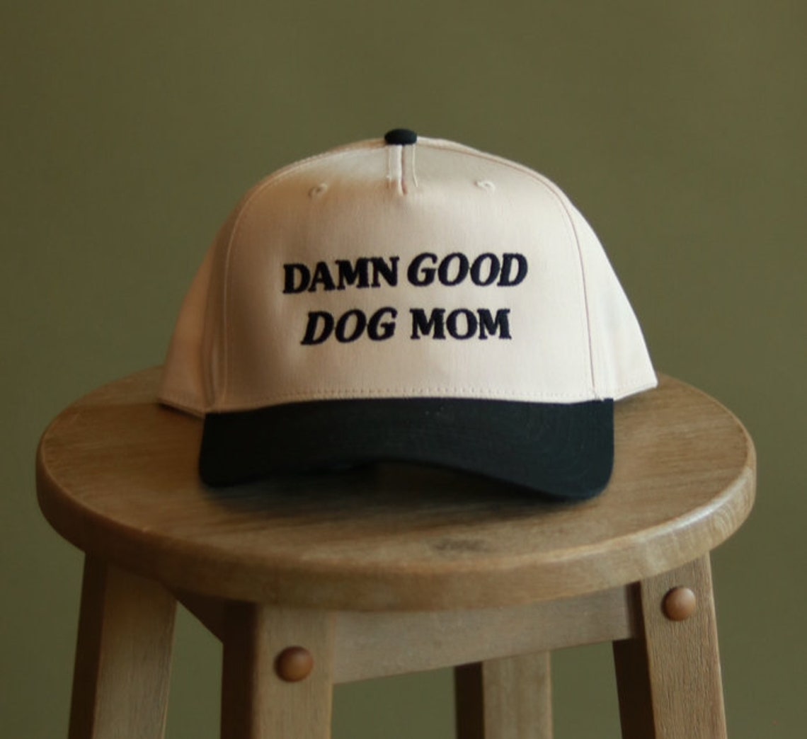 Damn Good Dog Mom Hat - Etsy
