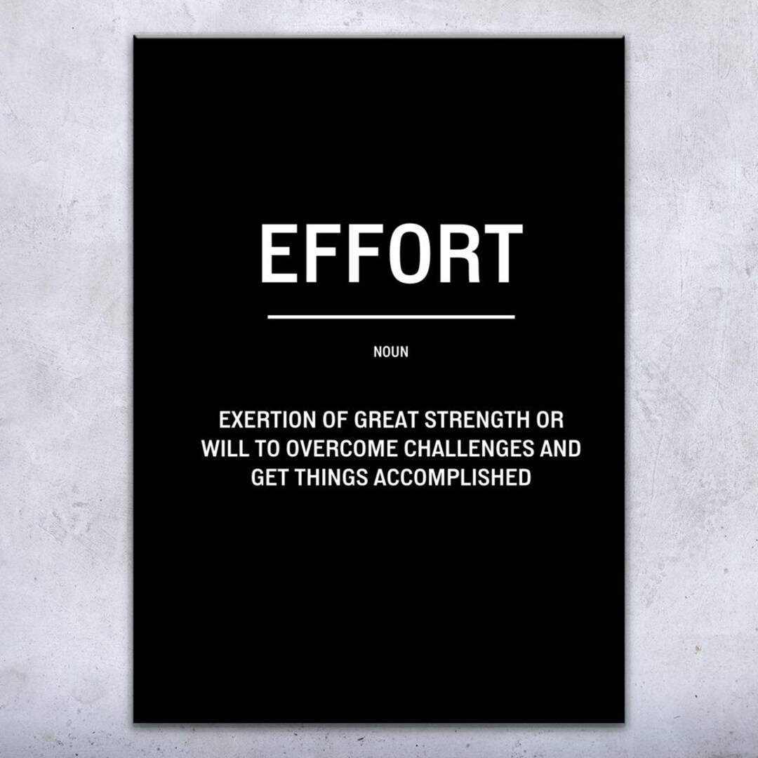 Effort Definition Wall Art Bold | Poster, Canvas or Framed ...