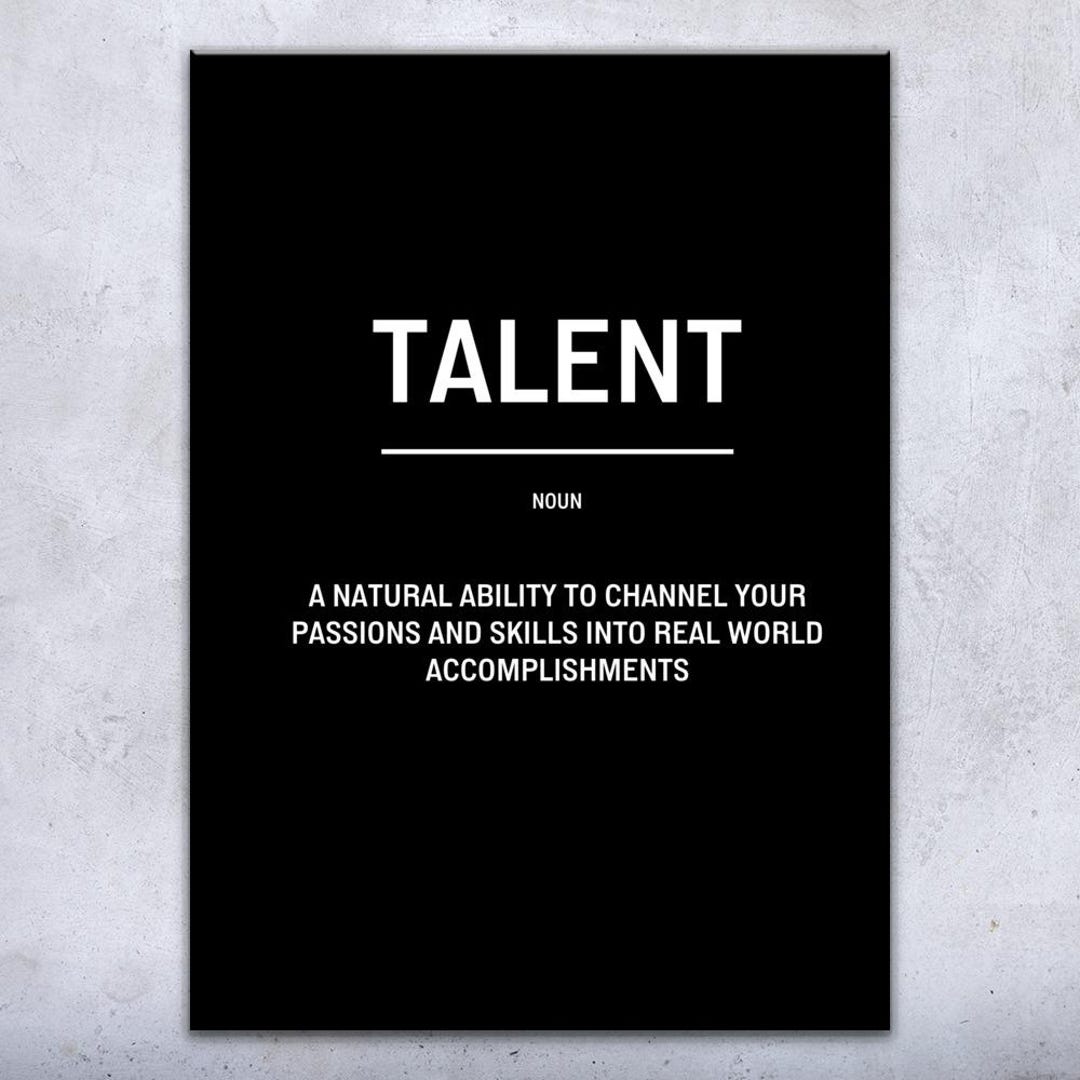 Talent Definition Wall Art Bold | Poster, Canvas or Framed | Office ...