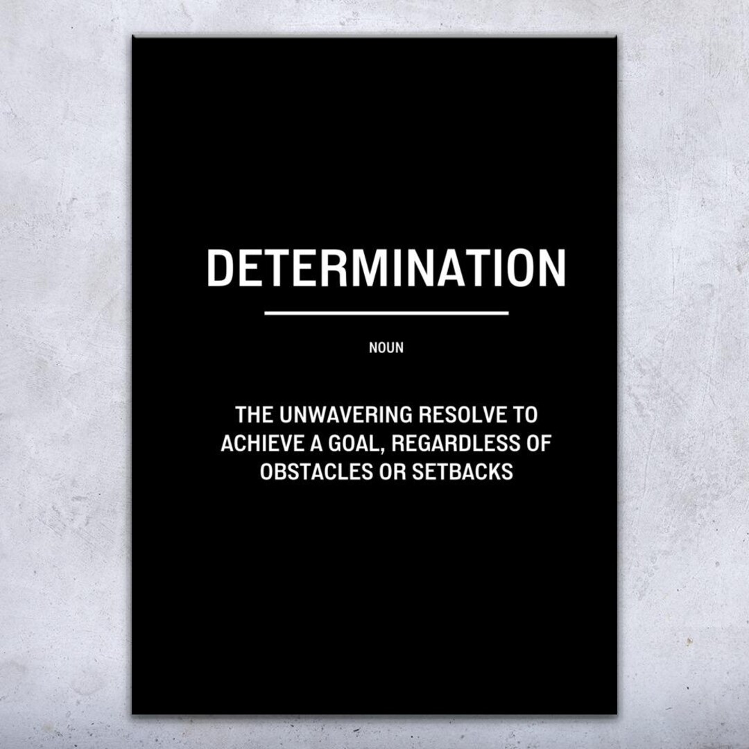 Determination Definition Wall Art Bold | Poster, Canvas or Framed ...
