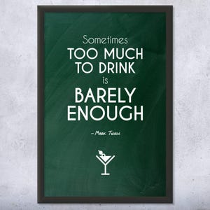 Mark Twain Quote Drinking Wall Art | Poster, Canvas or Framed | Pub ...