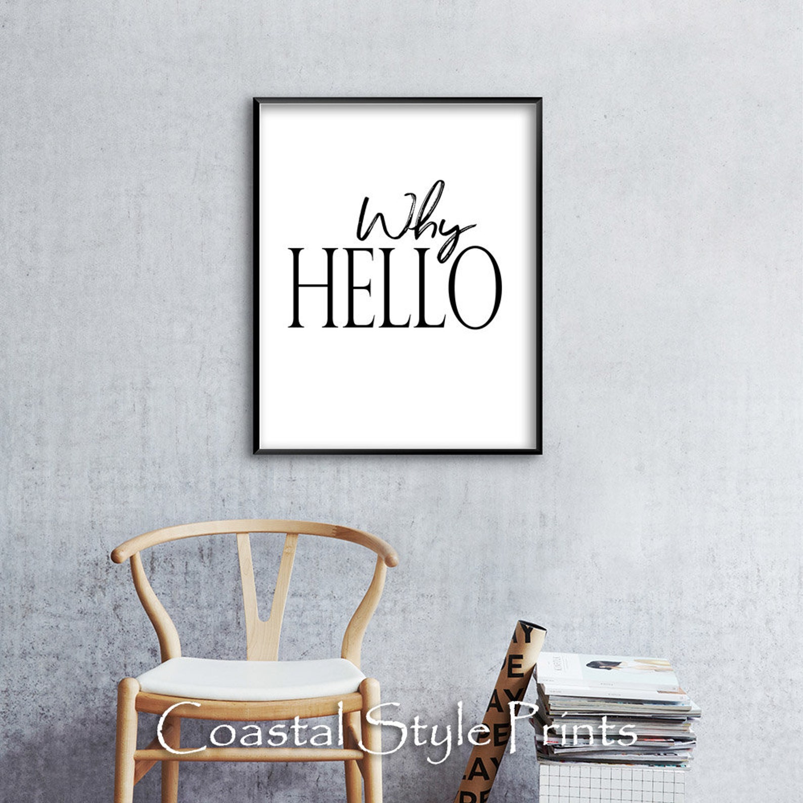 Why Hello Print Printable Typography Why Hello Quote | Etsy