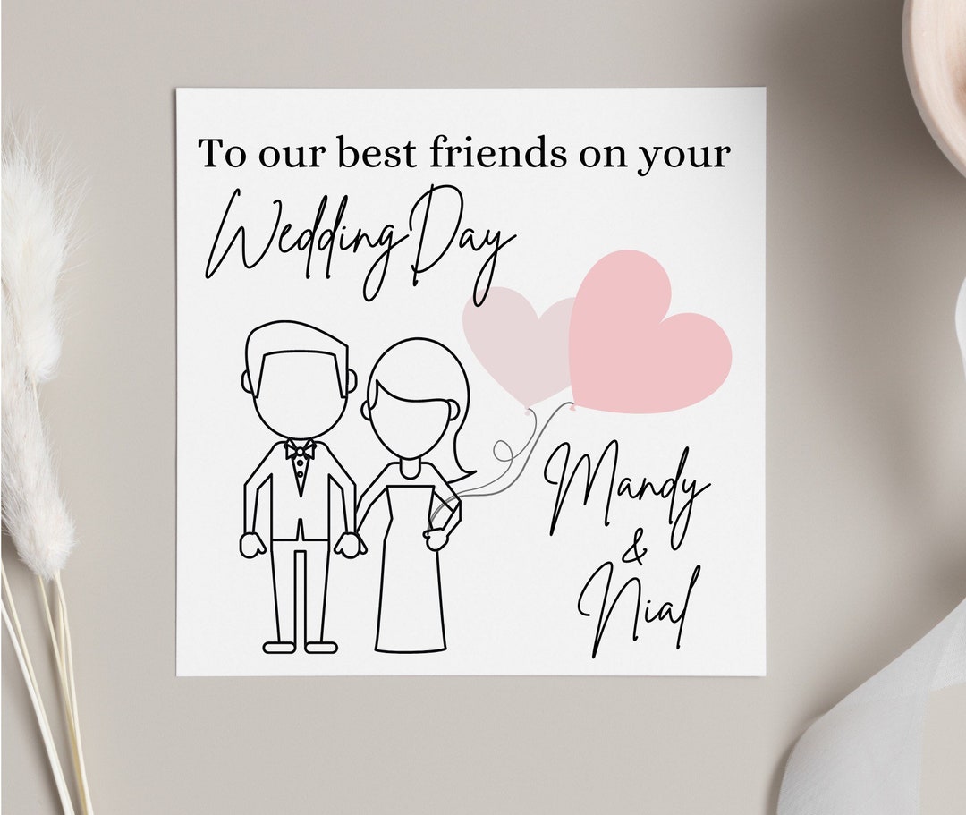 To Our Best Friends on Your Wedding Day Card, Personalised Wedding Day ...