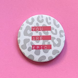 Positive Badges, Positivity Pins, Cheer up Gifts, Colourful Badges, I ...