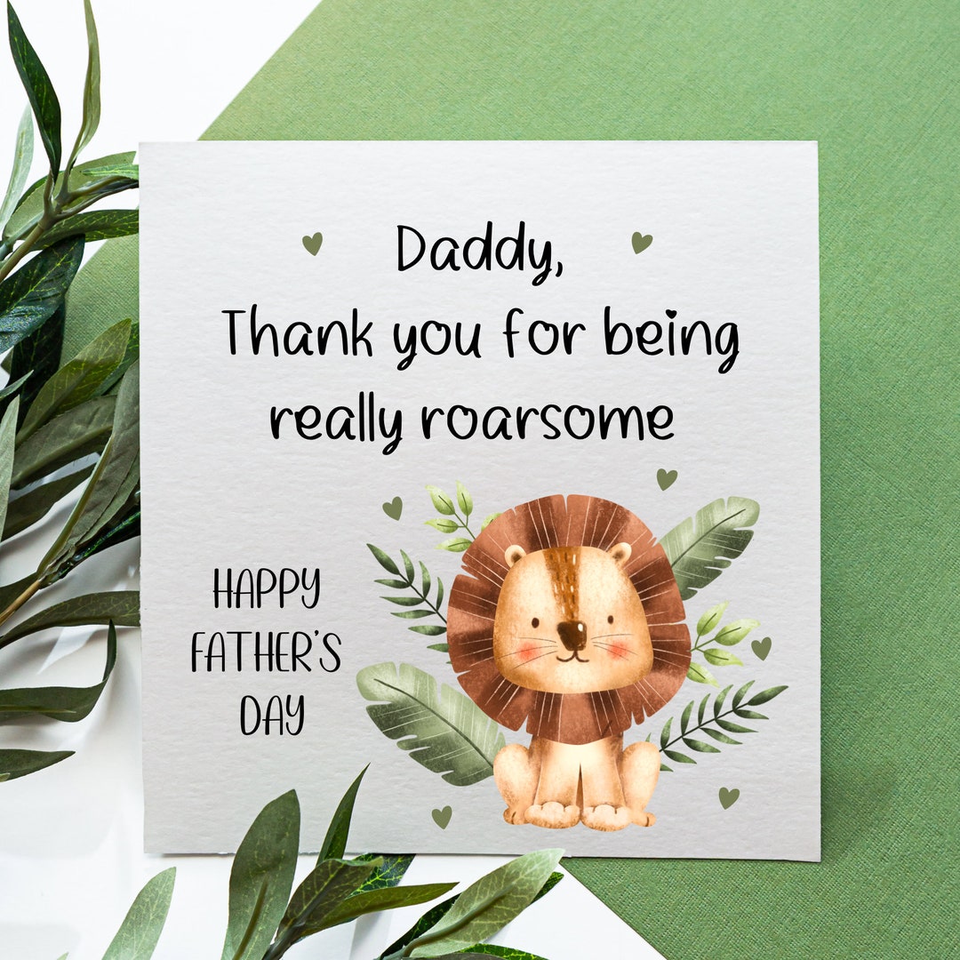 Lion, Jungle Theme Father’s Day Card From Toddlers, Daddy You Are ...