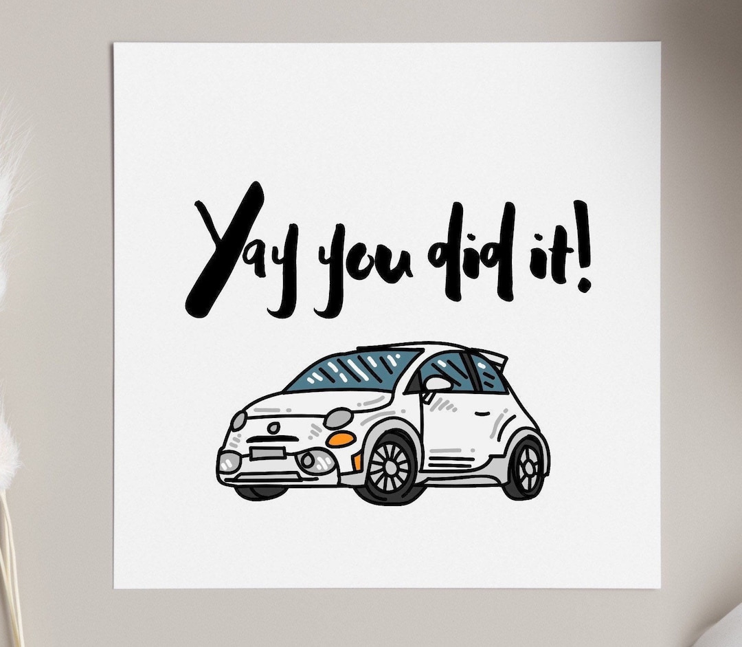 Yay You Did It, Passed Driving Test Card, First Car, Congratulations ...