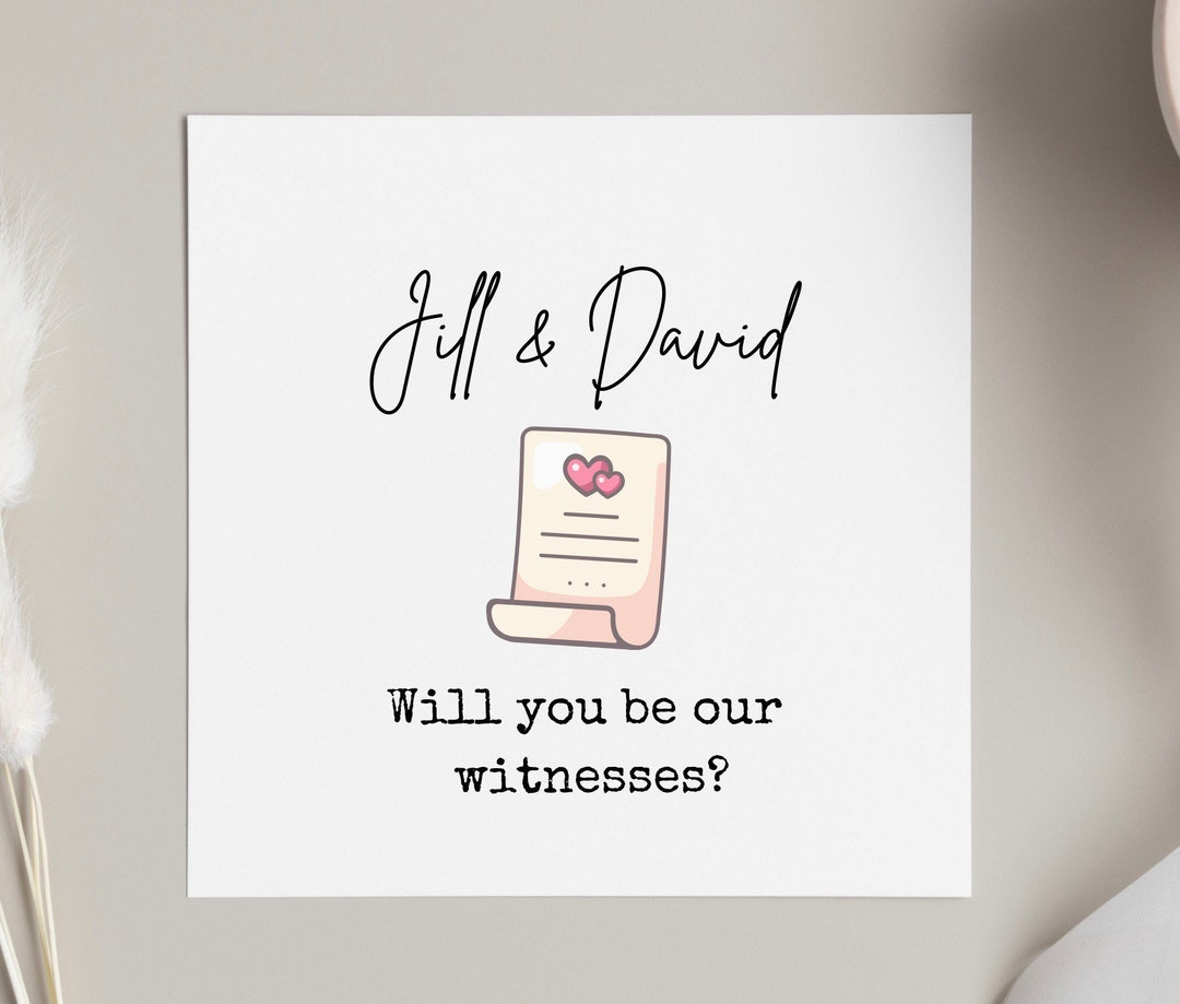 Will You Be My Our Witnesses Card, Marriage Witness Proposal, Please Be ...