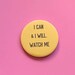 Positive Badges, Positivity Pins, Cheer up Gifts, Colourful Badges, I ...