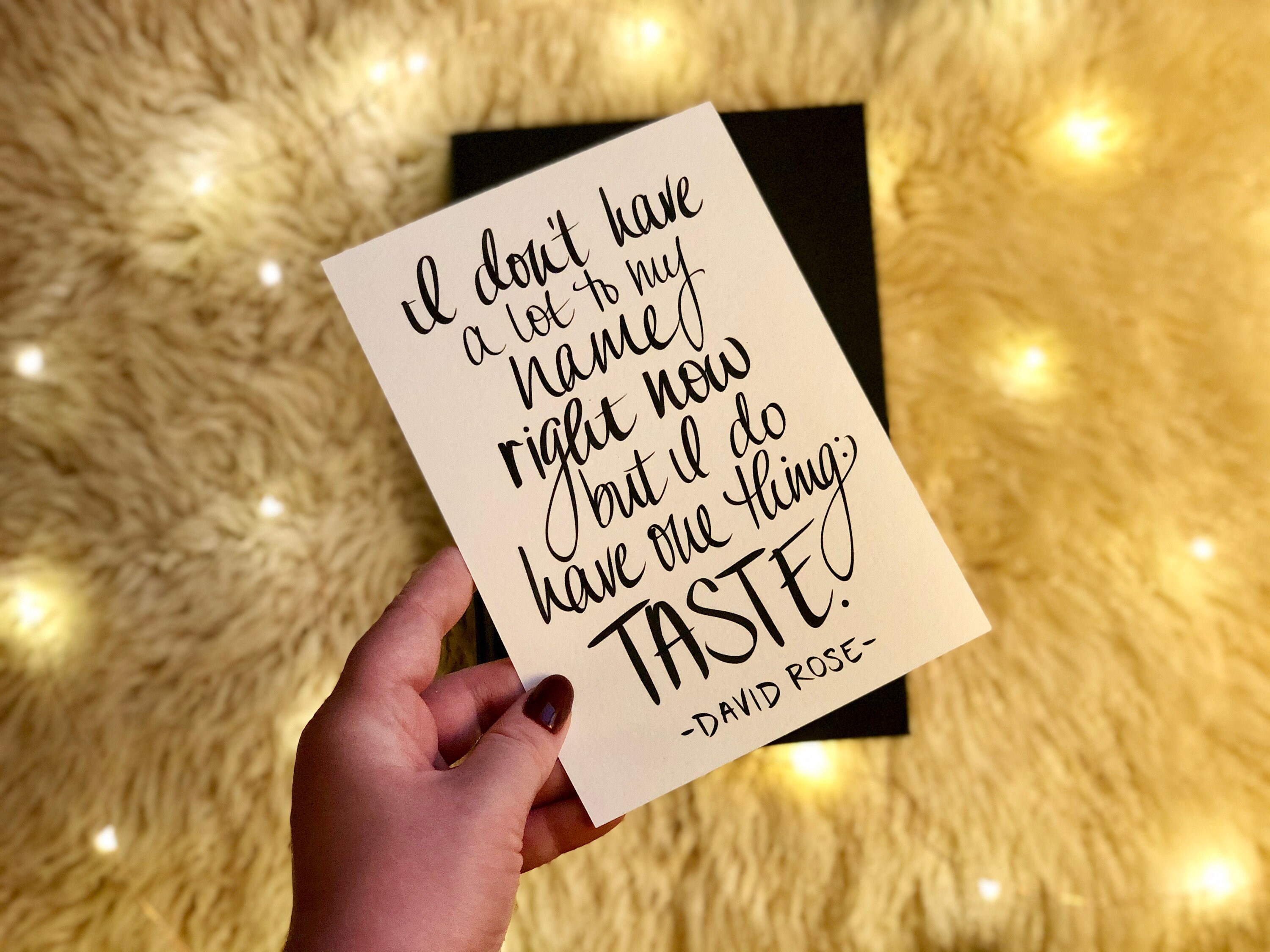 Schitt's Creek David Rose Quote Art Print "but I Do Have One Thing ...