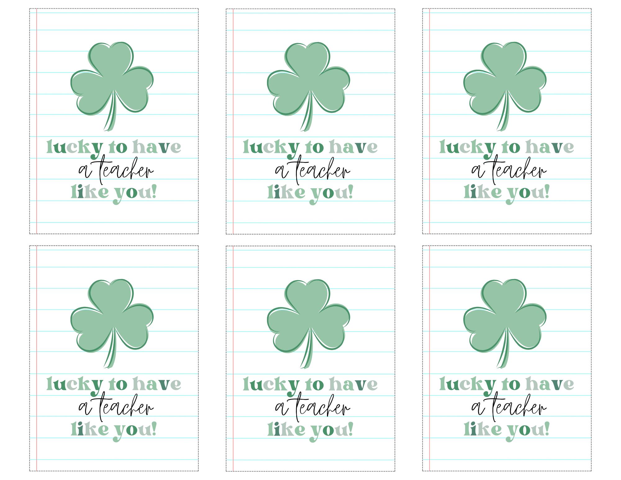 St. Patricks Day Teacher Gift Tag-printable- "lucky to Have a Teacher ...