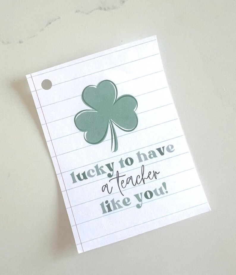 St. Patricks Day Teacher Gift Tag-printable- "lucky to Have a Teacher ...