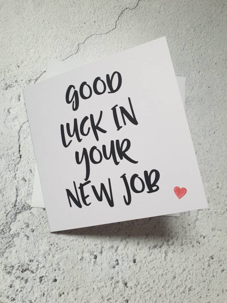 Good Luck in Your New Job Card New Job Card Job Sorry - Etsy UK