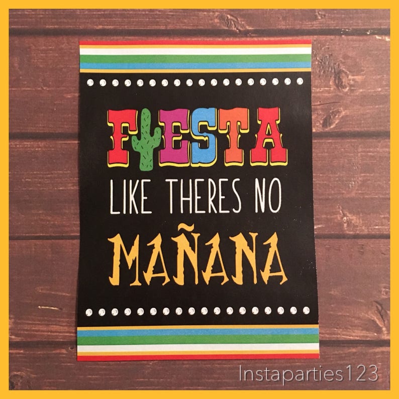 DIGITAL Fiesta Like There's No Manana Sign Party - Etsy